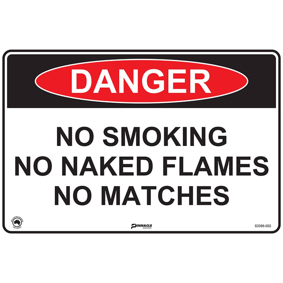 Pinnacle 600 x 400mm Poly Danger No Smoking / Naked Flames / Matches ...