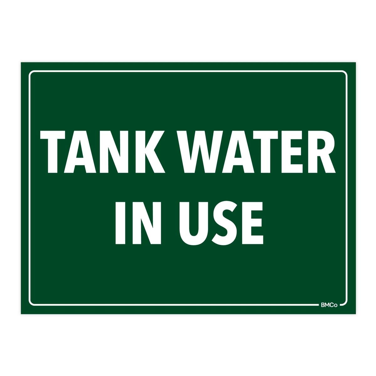 Rain Harvesting 200 x 150mm Metal Tank Water In Use Sign - Bunnings ...