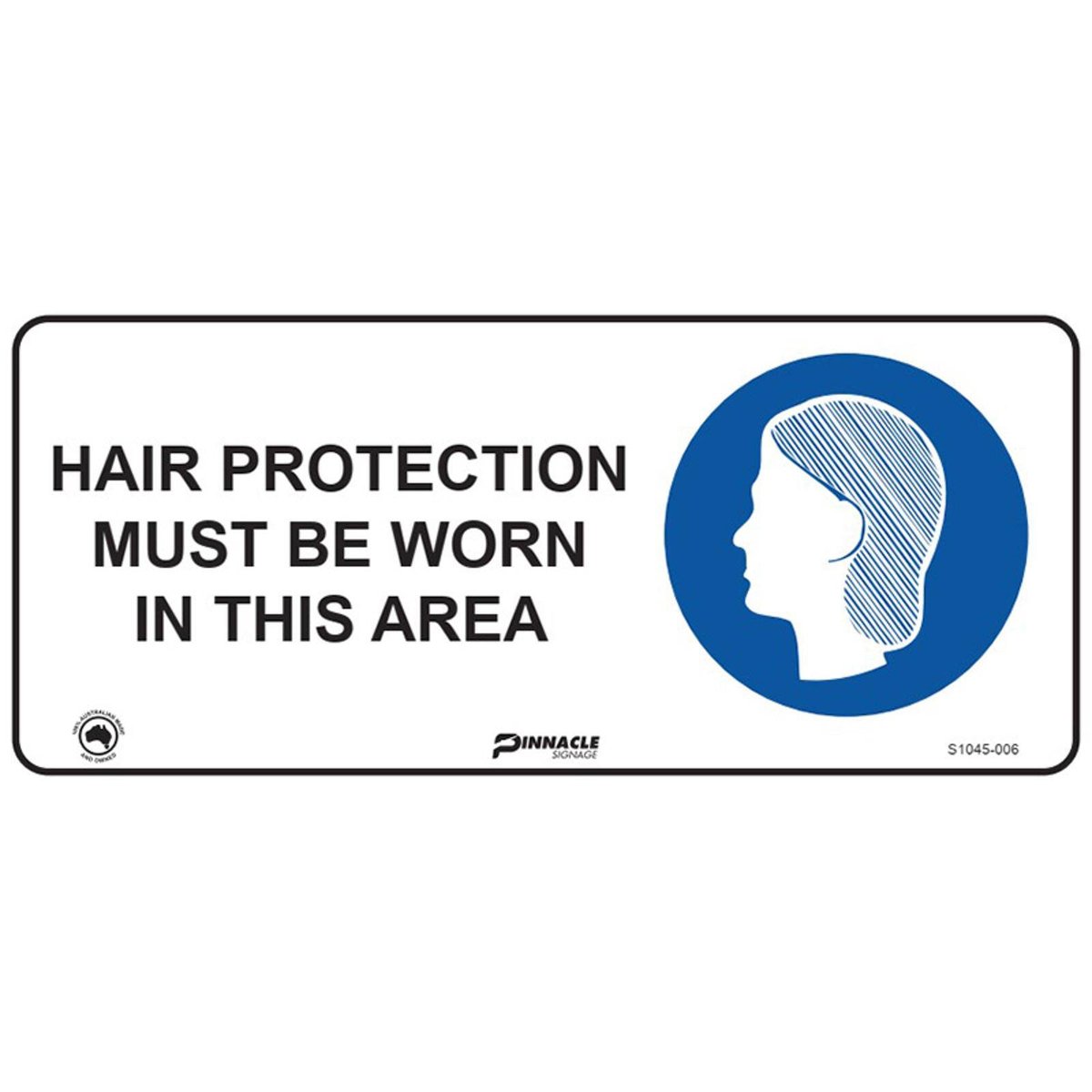 Pinnacle 450 x 200mm Poly Hair Protection Must Be Worn In This Area ...