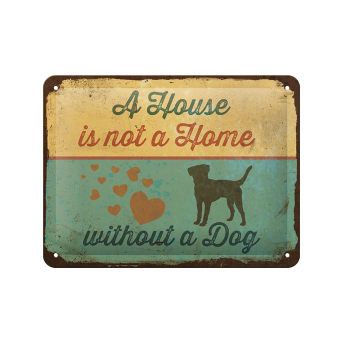 Nostalgic-Art Small Sign A House is not a Home without a Dog - Bunnings ...