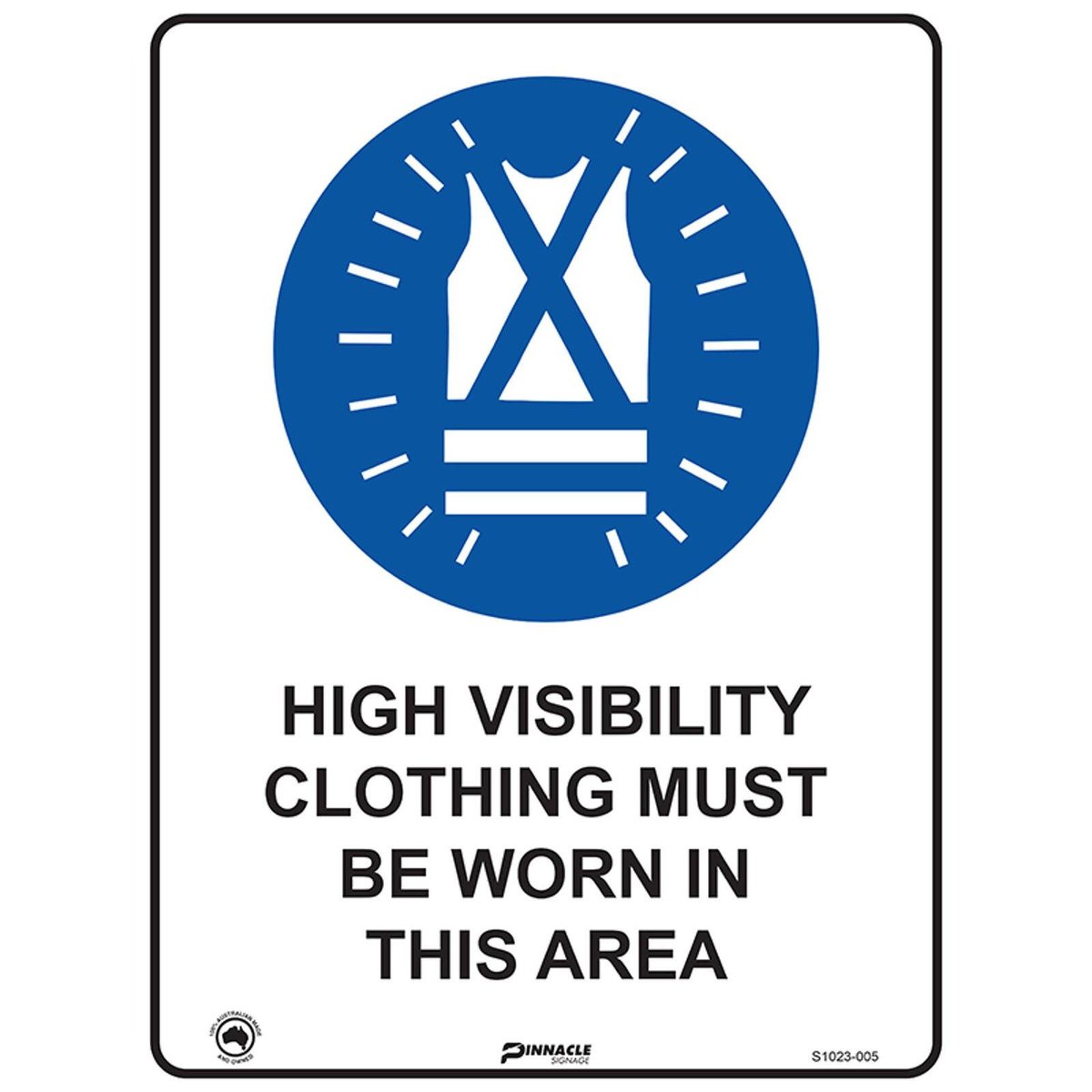 Pinnacle 400 x 300mm Metal High Visibility Clothing Must Be Worn In ...